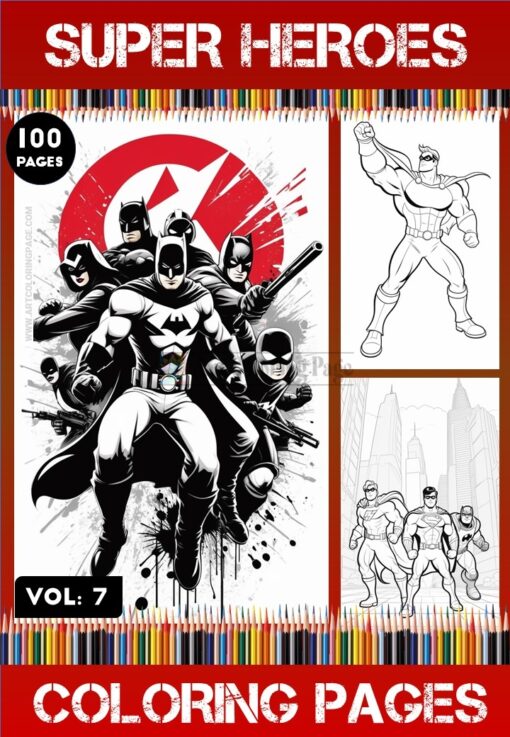 Heroes Coloring Pages Vol 7 | Super Heroes Coloring Sheets 100 Pages