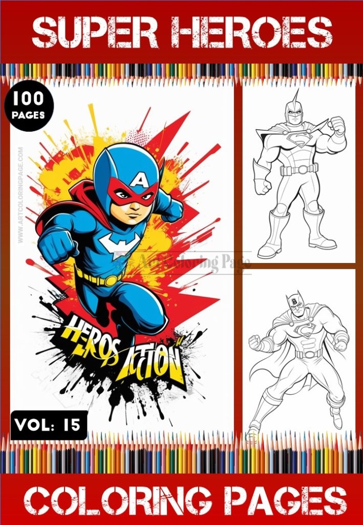 Heroes Coloring Pages Vol 15 | Super Heroes Coloring Sheets 100 Pages