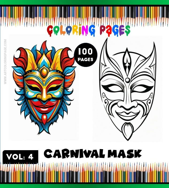 Journey Into Creativity: Carnival Mask Coloring Sheet Vol 9 - 100 Pages