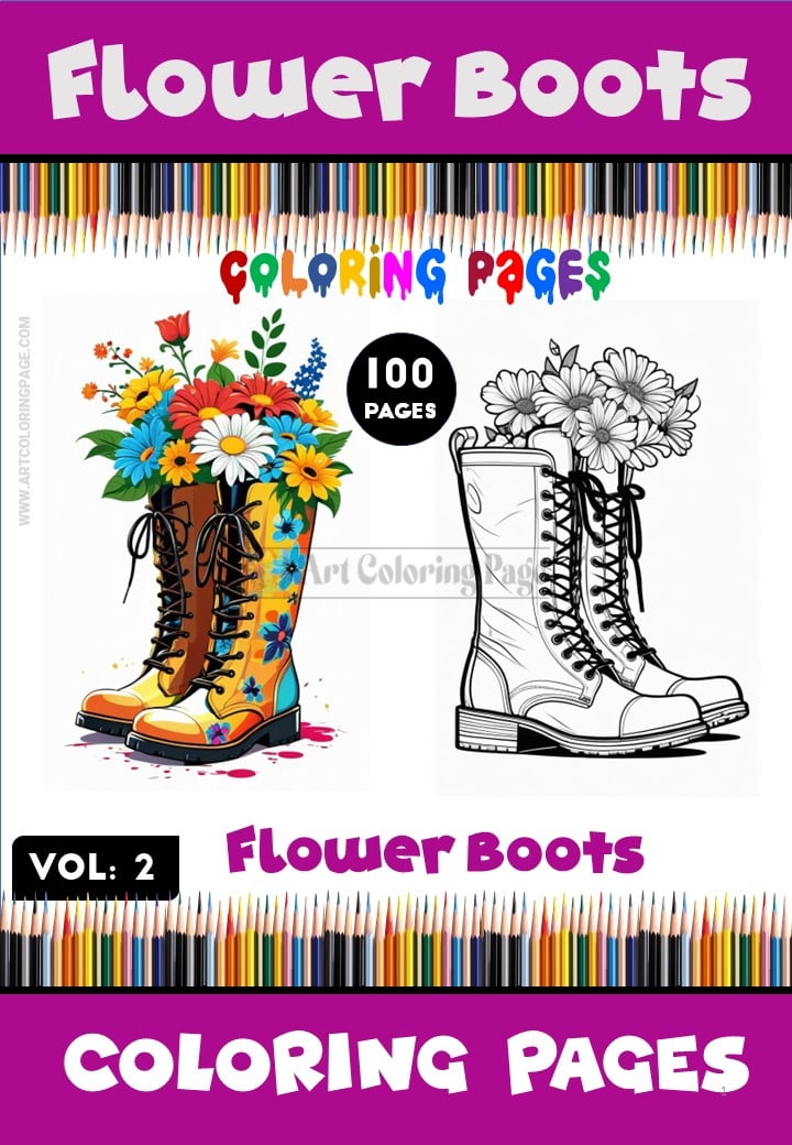 Step into Spring: Flower Boots Coloring Pages Vol 2 - 100 Pages